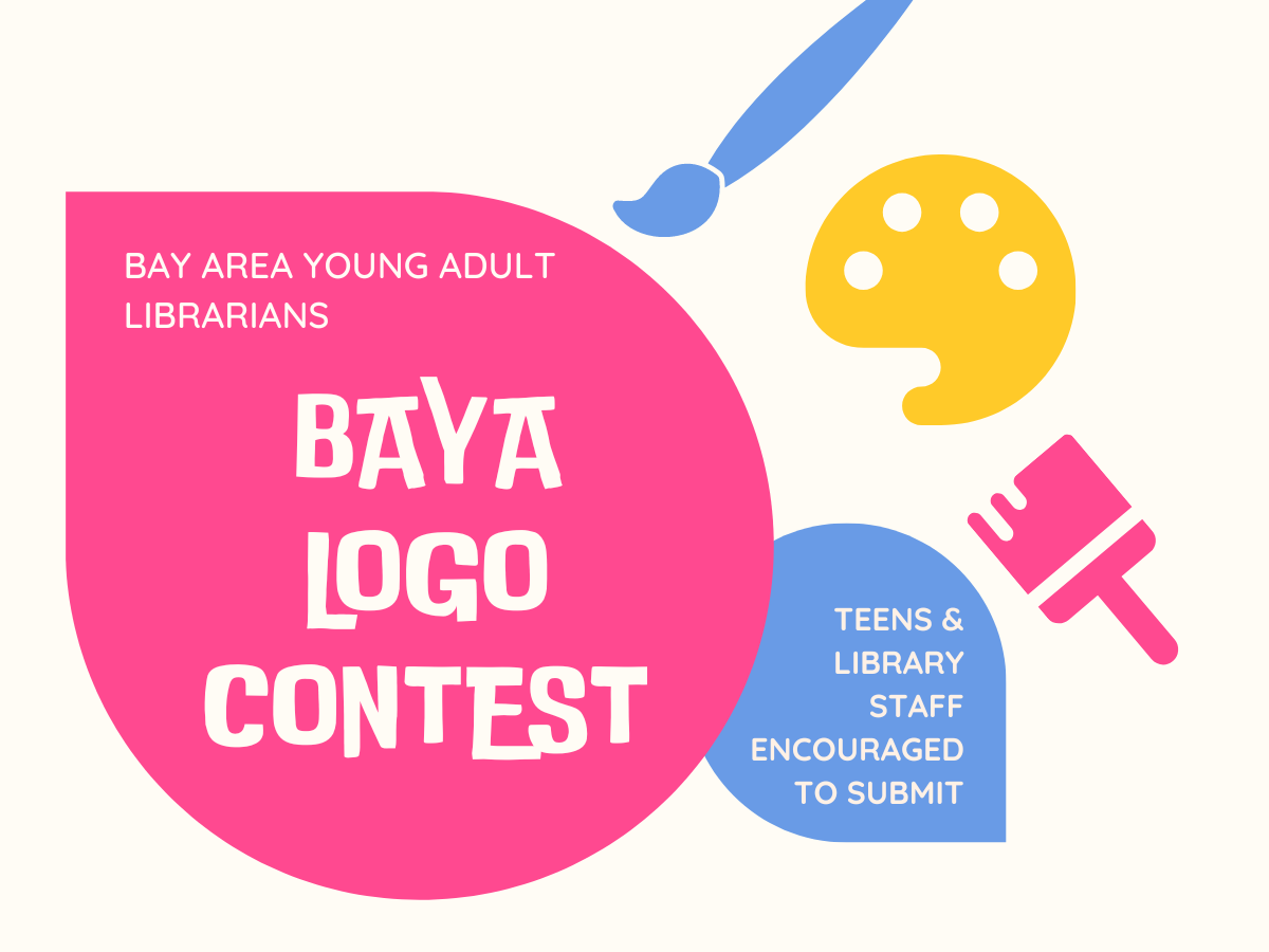 Bay Area Young Adult Librarians – A Professional Library Organization ...